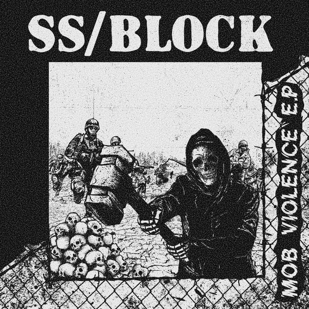 SS/Block ‎"Mob Violence" EP - Mental Crash Records (2020) – Mutant ...